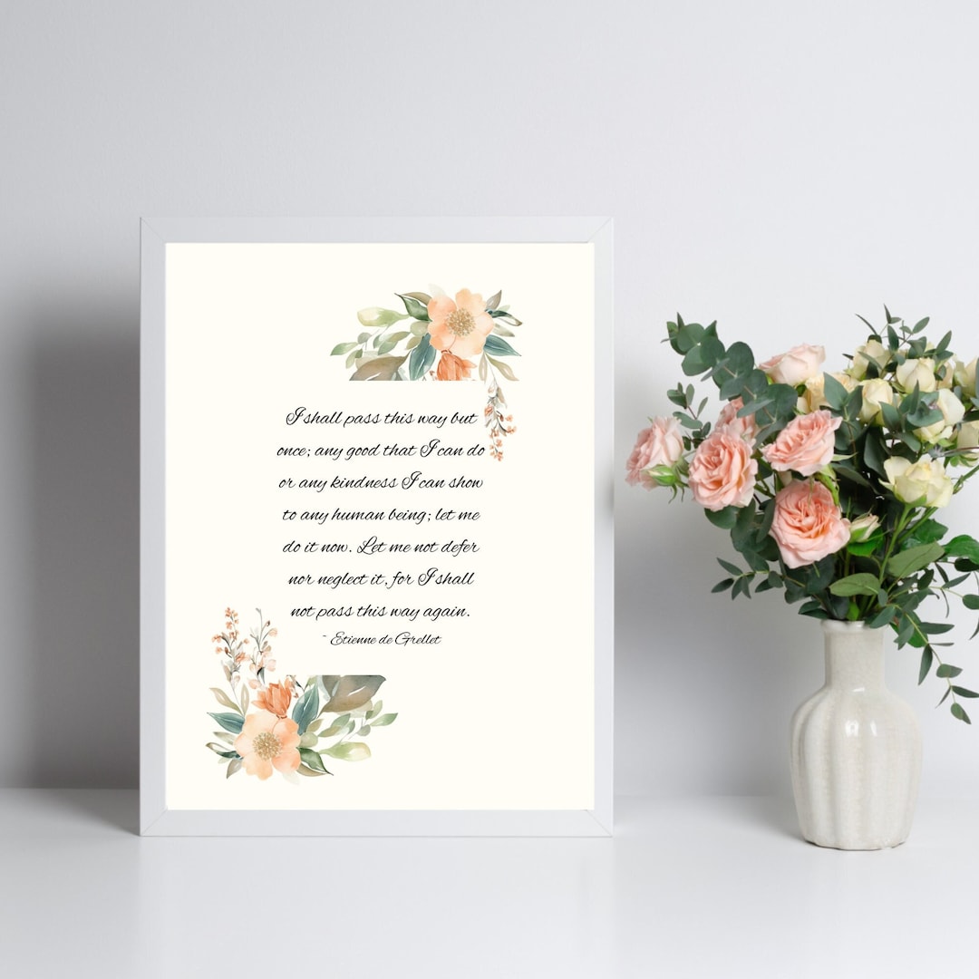Floral Inspirational Quote Print: Etienne Grellet Wall Art (digital ...