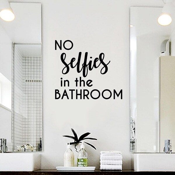 No Selfies in the Bathroom - Etsy