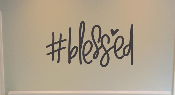 A blessed Vinyl Wall Decal. Religious Decal Spiritual Quote | Etsy