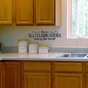 This is a Self Cleaning Kitchen Clean up After Yourself Vinyl | Etsy
