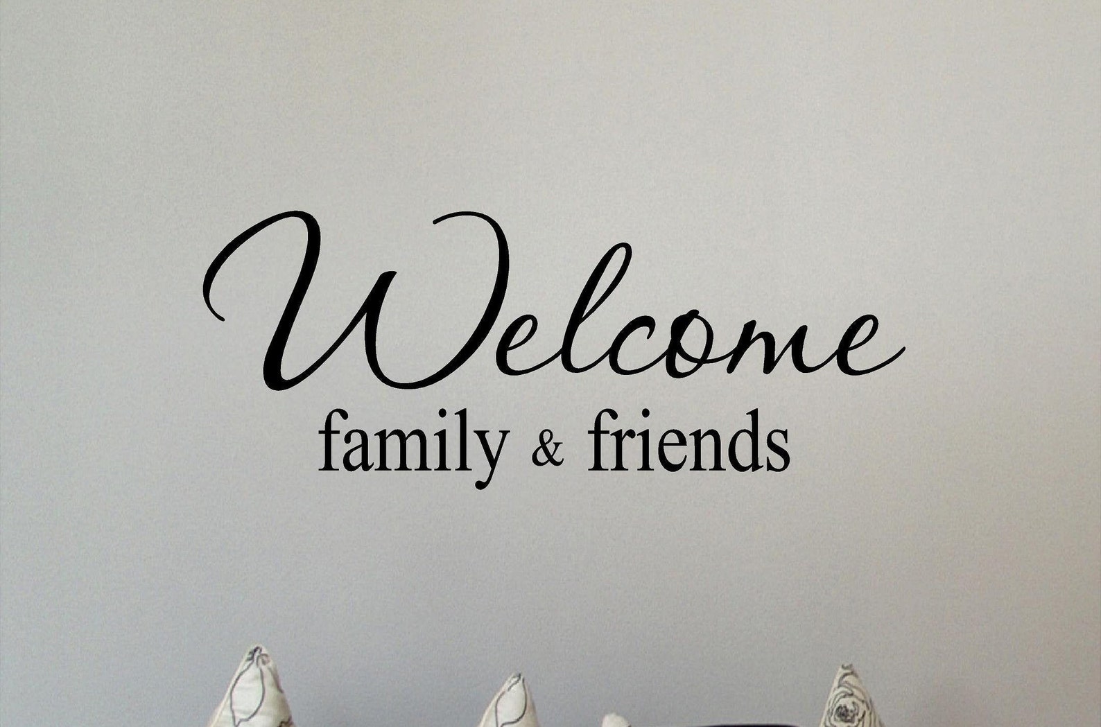Welcome Family & Friends Wall Decal Welcome Wall Decal | Etsy