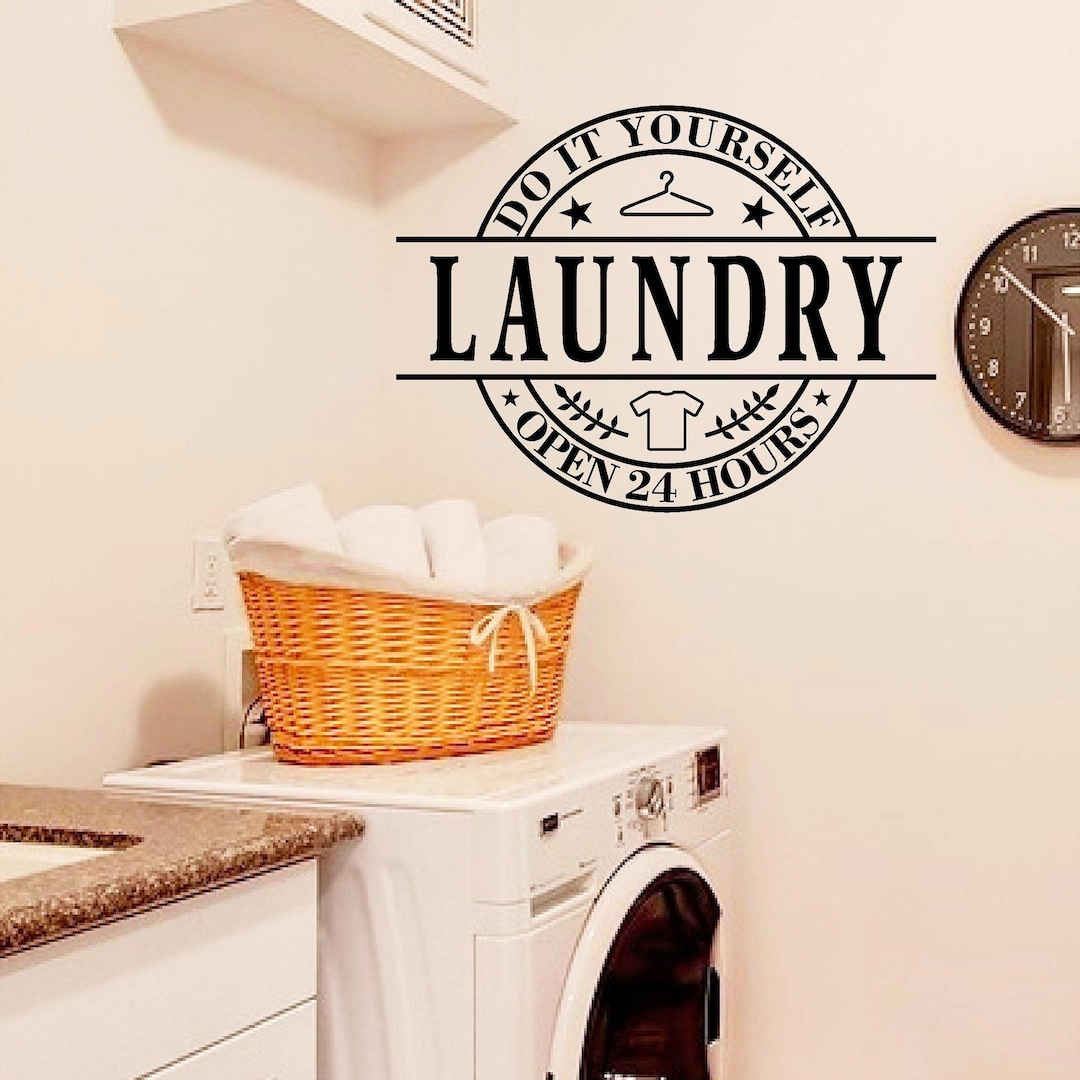 Laundry Room Vinyl Wall Decal: DIY Open 24 Hours Sign - Etsy