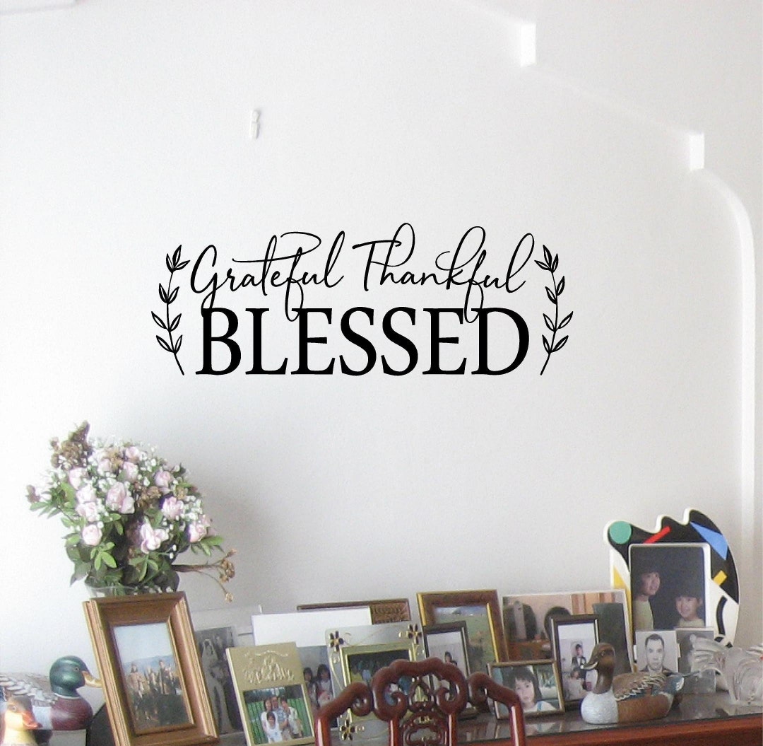 Grateful Thankful Blessed Vinyl Wall Decal. Kitchen Decor. - Etsy
