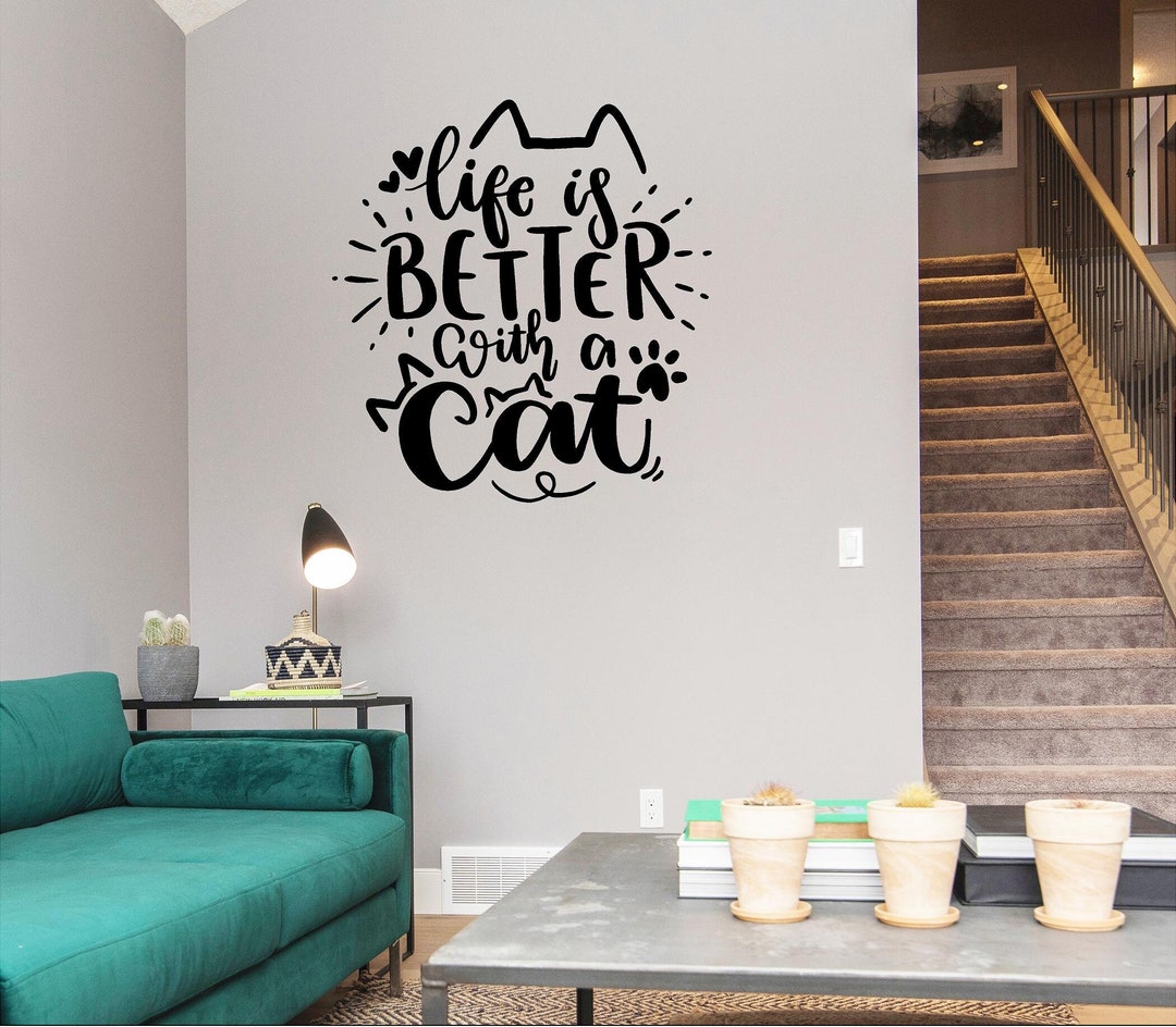 Life is Better With a Cat Vinyl Wall Decal - Etsy