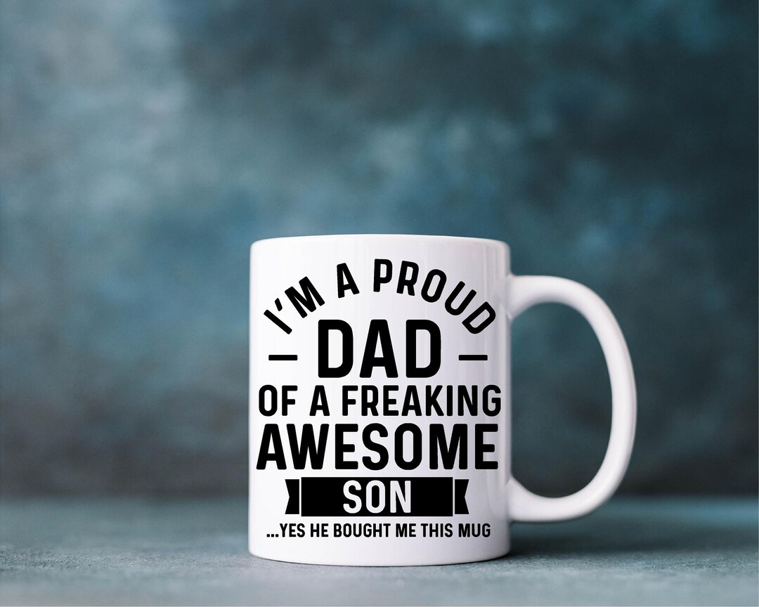 Proud Dad Mug, Gift From Awesome Son, Father's Day Gift - Etsy