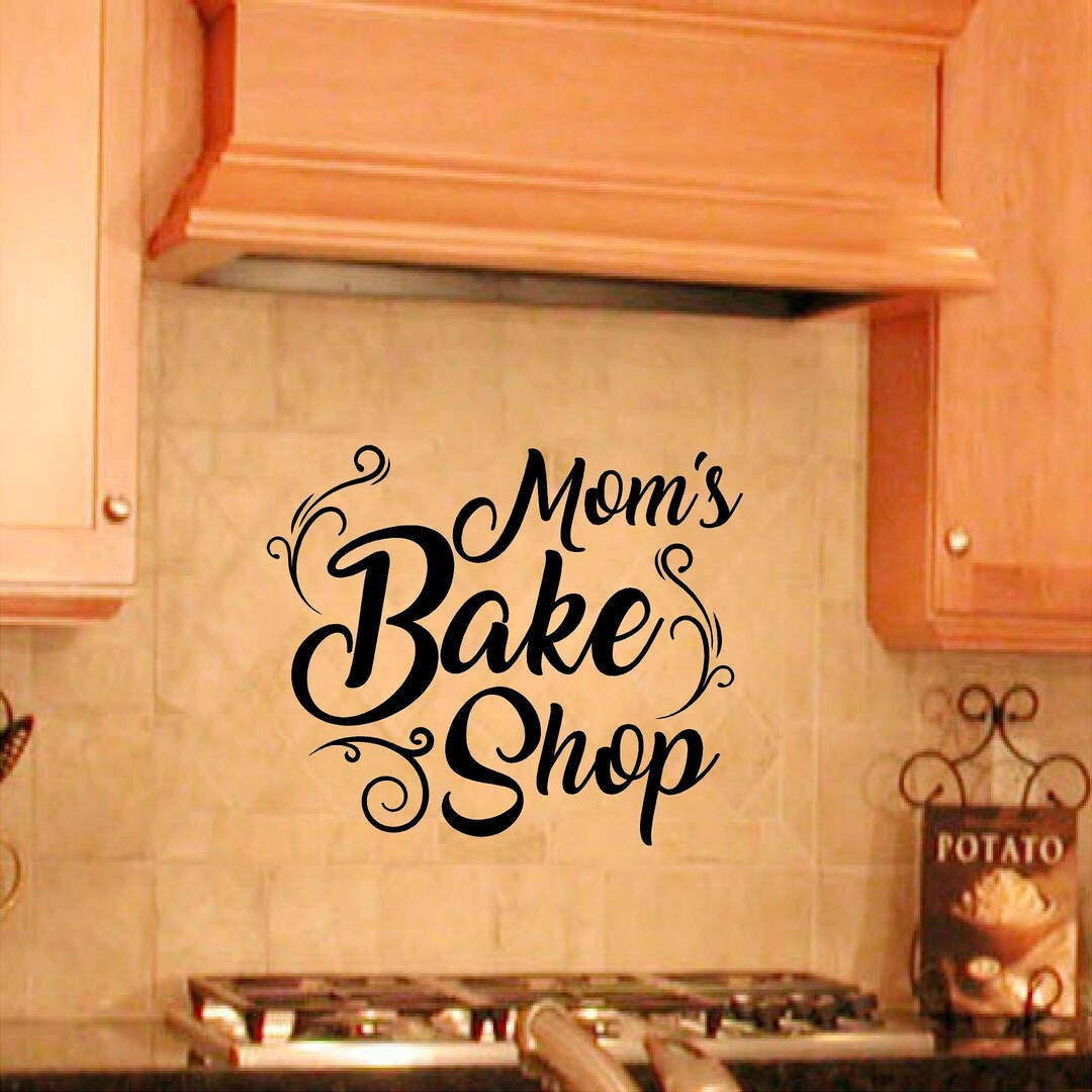 Mom's Bake Shop Vinyl Wall Decal: Kitchen Sign - Etsy