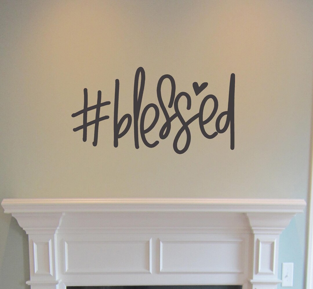 A blessed Vinyl Wall Decal. Religious Decal Spiritual Quote - Etsy