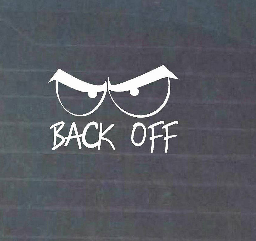 BACK OFF Vinyl Car Decal, Tailgater Decal - Etsy