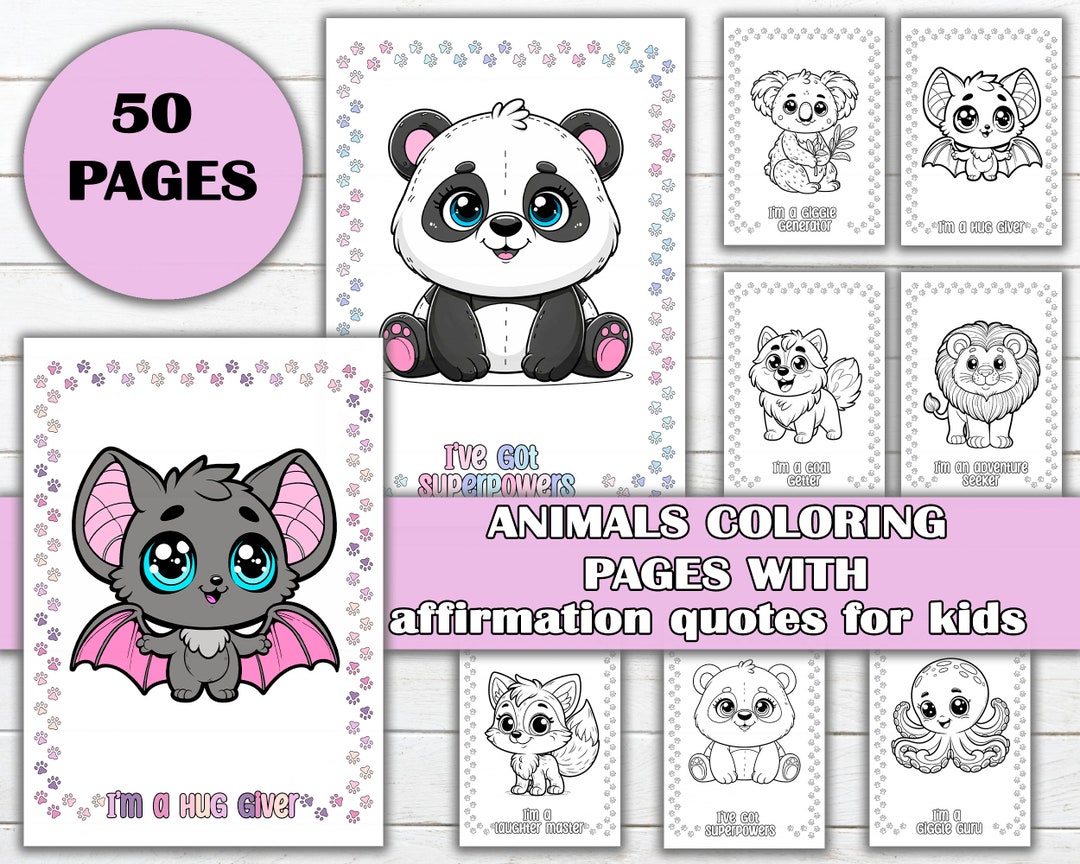 Cutes Animals Coloring Pages for Kids Animals Color Pages Affirmation ...