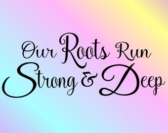 Our roots run deep | Etsy