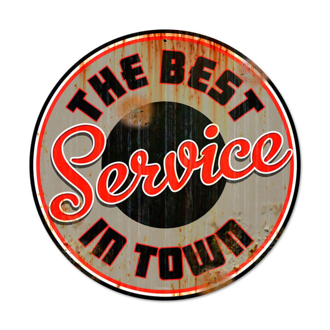 Best Service Advertising Sign, Retro Planet, USA Made Vintage Style ...