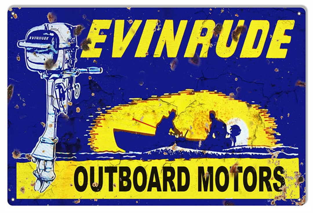 Evinrude Outboard Motors Metal Sign, 3 Sizes Available, USA Made ...