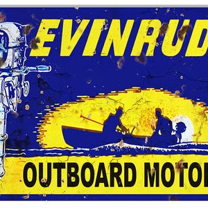 Evinrude Outboard Motors Metal Sign, 3 Sizes Available, USA Made ...
