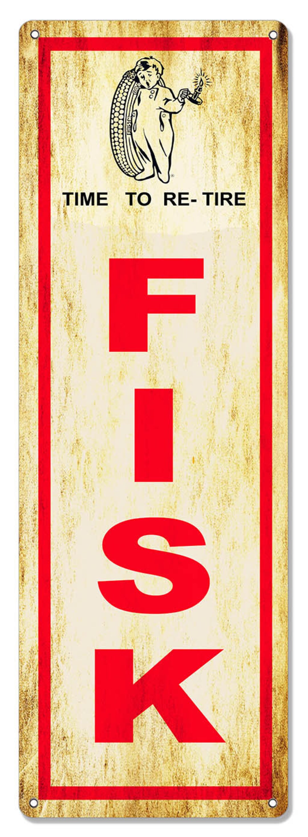 Fisk Time to Re-tire Gas Station Sign 8 X 24 Inches Aged OR - Etsy
