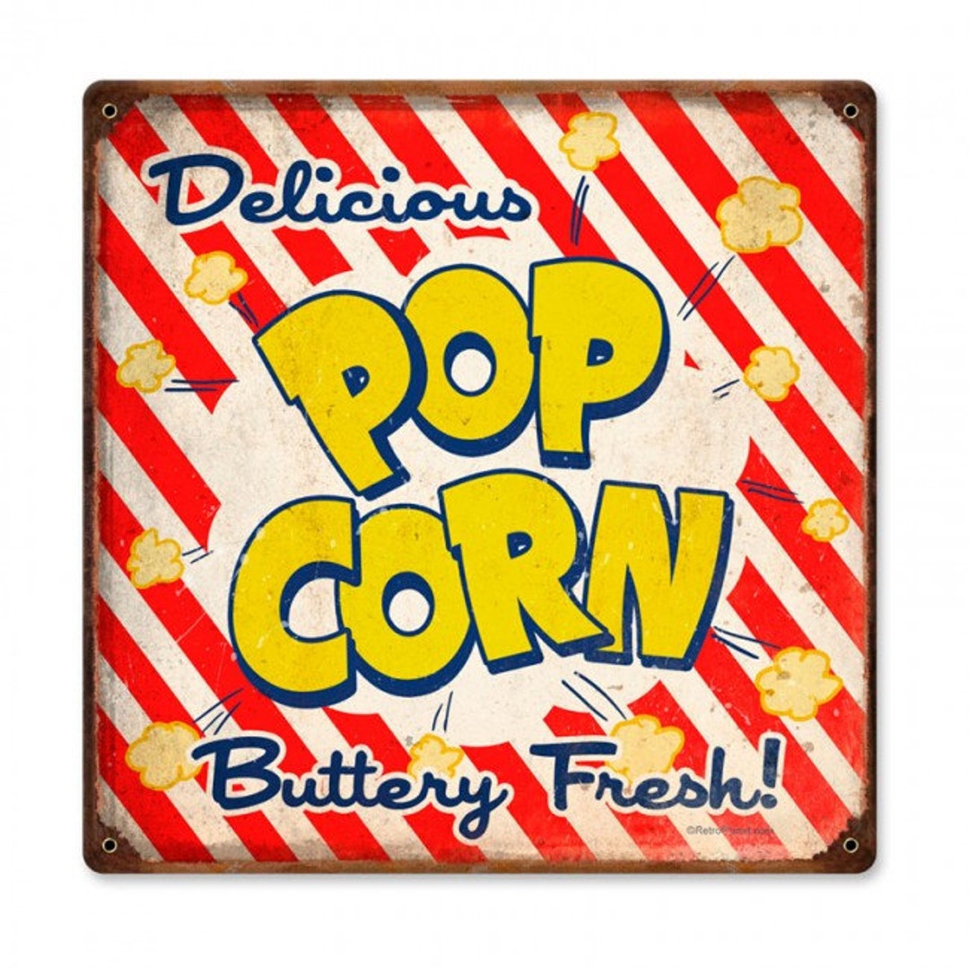 Popcorn Buttery Fresh Metal Sign, 12 X 12 Inches, Retro Planet Vintage ...