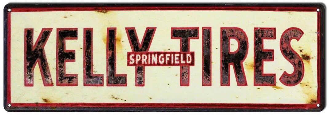 Kelly Tires Springfield Sign Aged Vintage Style 8 X 24 Inch - Etsy