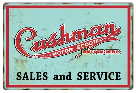 Cushman Motor Scooters Sales & Service Metal Sign 2 Sizes | Etsy
