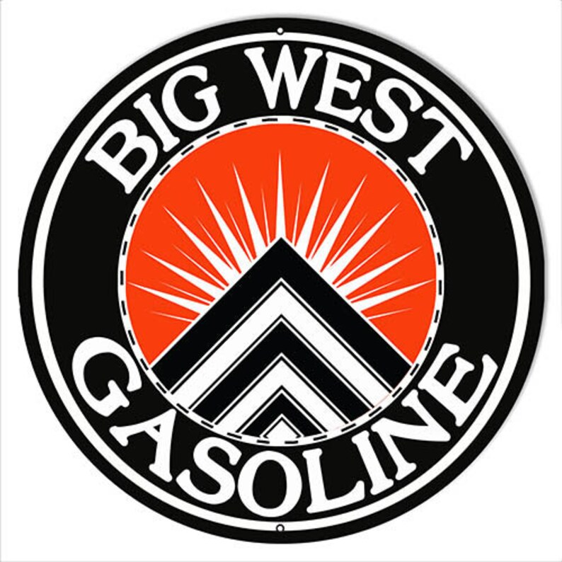 Big West Gasoline Motor Oil Round Metal Sign 4 Sizes - Etsy