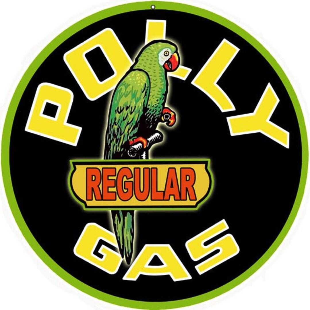 Polly Gas Regular Metal Sign, 2 Sizes, USA Made Vintage Style Retro ...