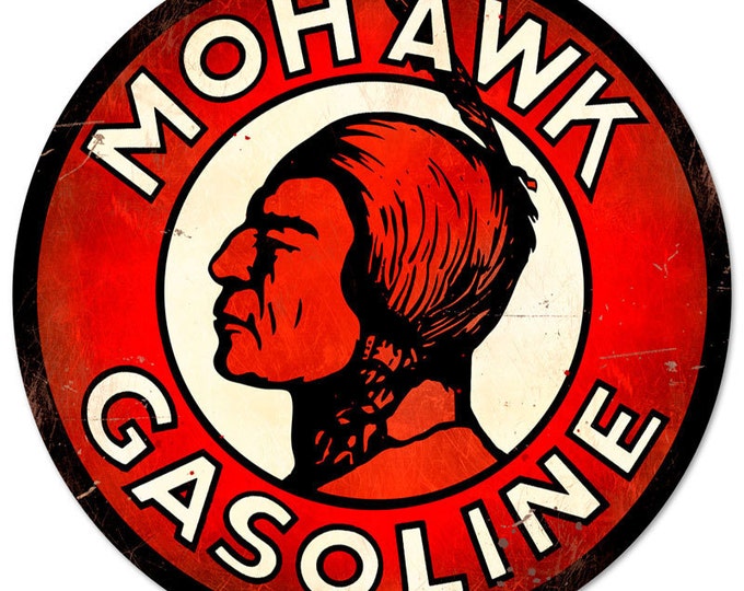 Mohawk Gasoline Metal Advertising Sign, Powder Coated, USA Made Steel ...