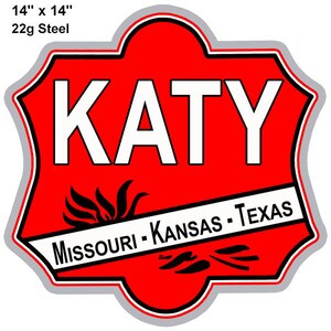 Katy MKT Laser Cut Out Reproduction Railroad Sign. 14 X 14 22g Steel ...