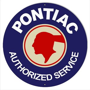 Pontiac Service, 4 Sizes, Face Left OR Face Right, 22 Gauge Metal Sign ...