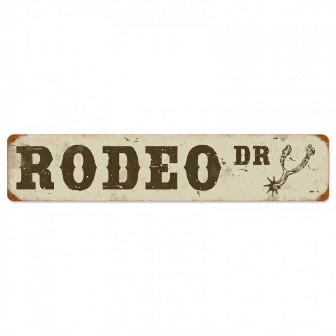 Rodeo Drive, Street Sign, Metal Sign, Vintage Style Retro Gas Oil ...