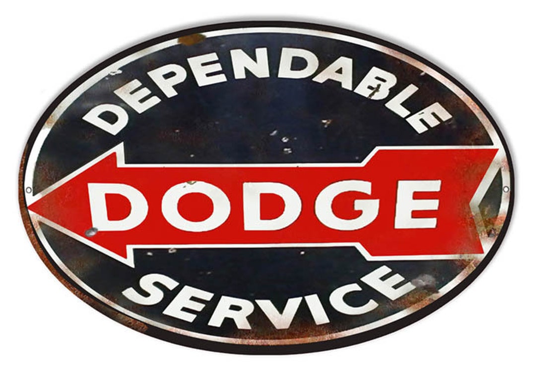 Dependable Dodge Service, 2 Sizes, Aged Style, 24 Gauge Metal ...