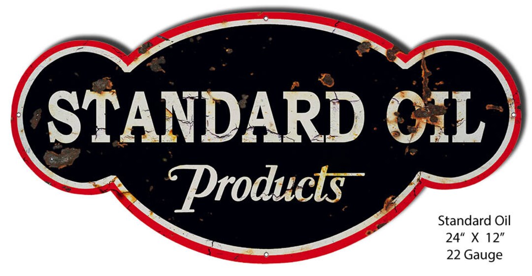 Standard Oil Products Laser Cut Metal Sign, Aged OR New Style, USA Made ...
