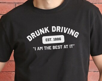 Legalize Drunk Driving Shirt - Etsy