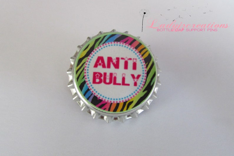 Anti Bullying Bottle Cap Pins - Etsy