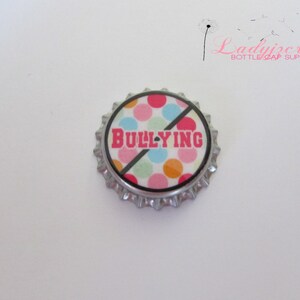 Anti Bullying Bottle Cap Pins - Etsy