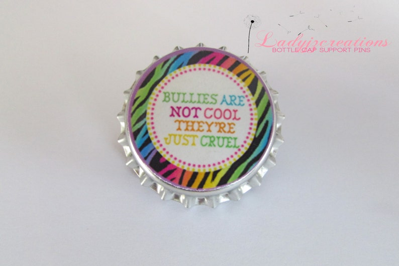 Anti Bullying Bottle Cap Pins - Etsy