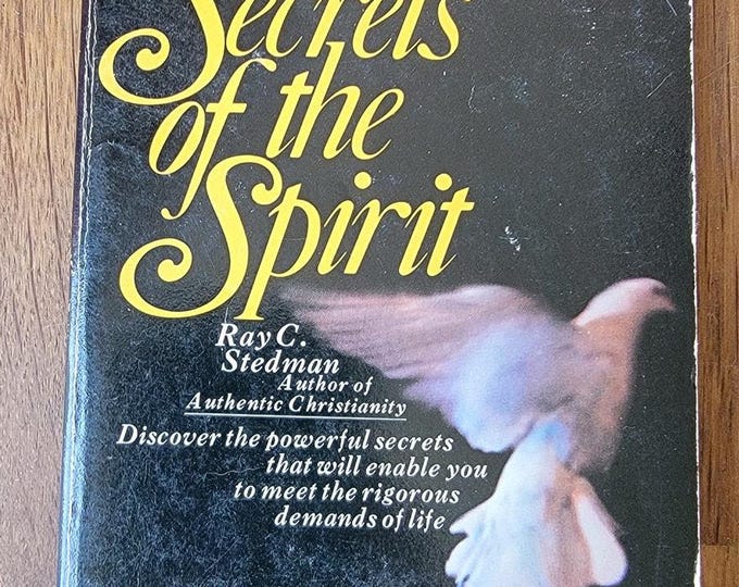 Secrets of the Spirit by Ray C Stedman 1977 Paperback - Etsy