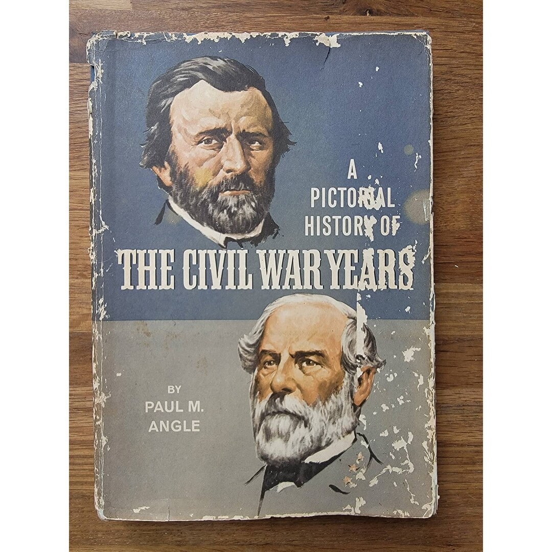 A Pictorial History of the Civil War Years by Paul M Angle 1967 HC DJ ...