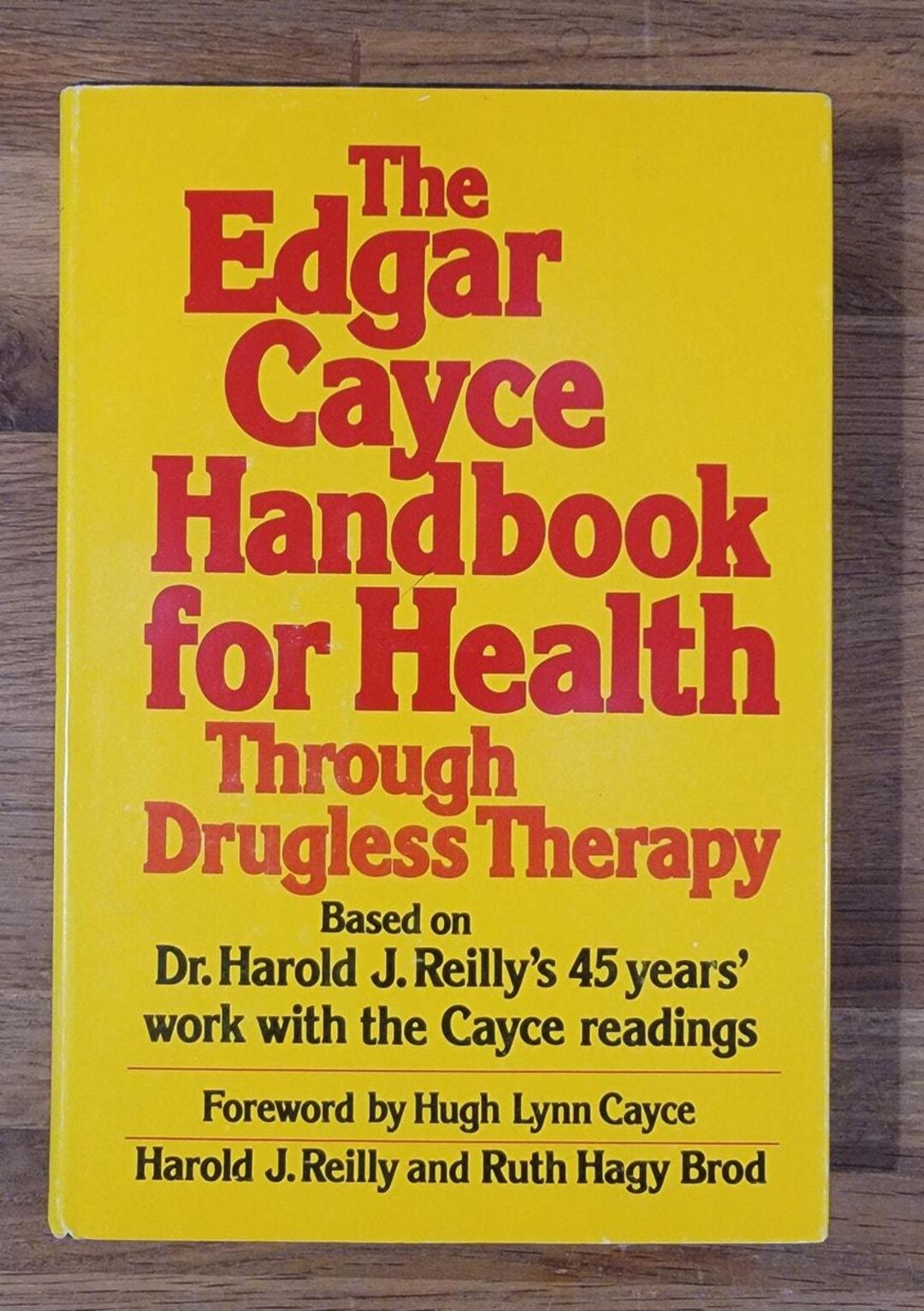 The Edgar Cayce Handbook for Health Through Drugless Therapy 1975 ...