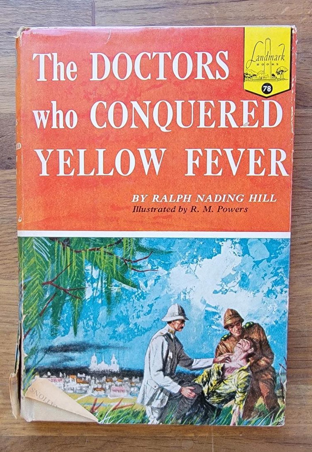 The Doctors Who Conquered Yellow Fever by Ralph Hill 1957 HC Landmark ...