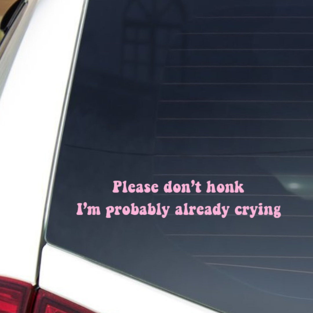 Please Don't Honk Car Decal Sticker - Etsy