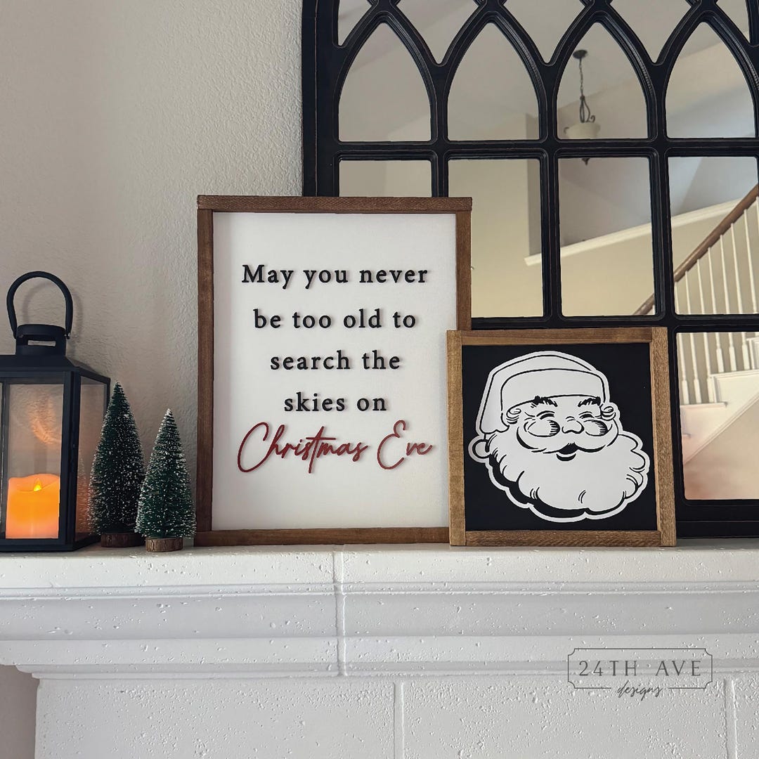 3D Wooden Santa Face Sign & "may You Never Be Too Old to Search the ...