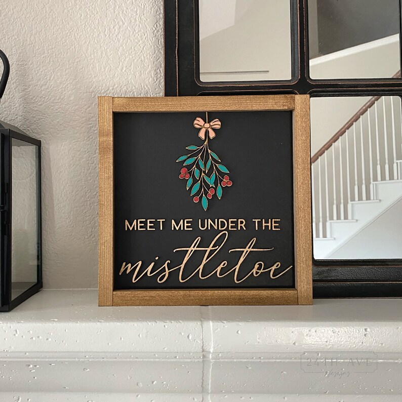 Meet Me Under the Mistletoe 3D Wood Sign, Christmas Sign, Colorful ...
