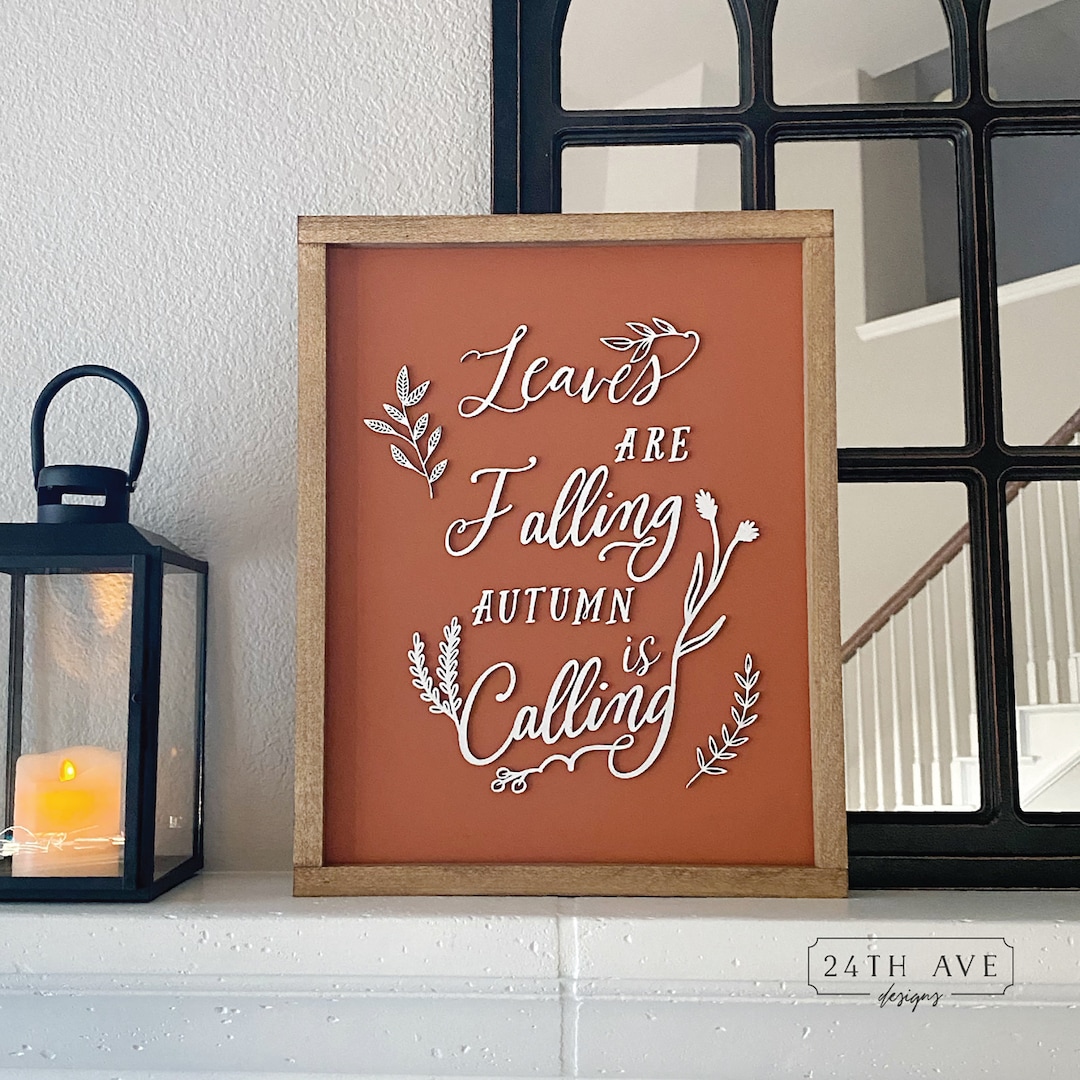 Fall Sign, Leaves Are Falling Autumn is Calling, Boho Fall Sign, Fall ...