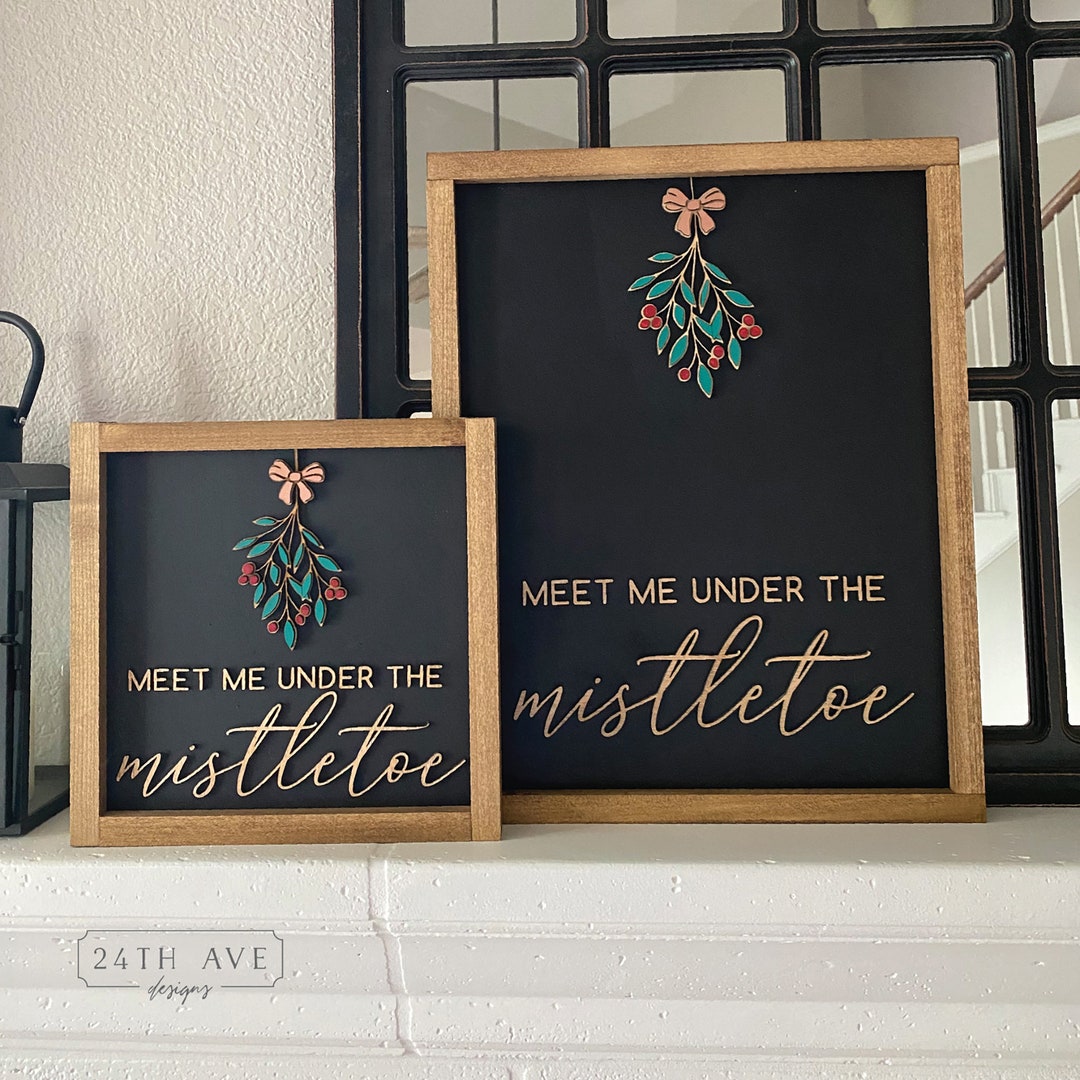 Meet Me Under the Mistletoe 3D Wood Sign, Christmas Sign, Colorful ...