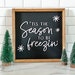 3D Wood Sign, Tis the Season to Be Freezin , Christmas Sign, Colorful ...