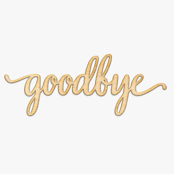 Goodbye Sign - Etsy