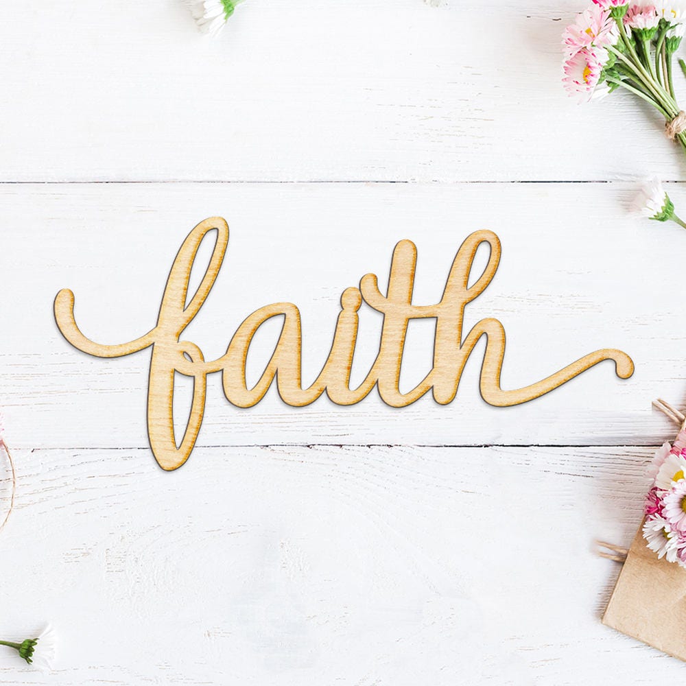 Script Faith Wood Sign -wood Sign Art, Wooden Faith, Faith Sign, Laser ...