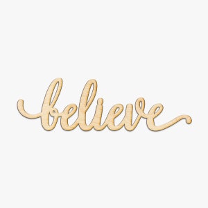 Believe Charlie Script Wood Sign - Wood Sign Art, Wooden Sign, Laser ...