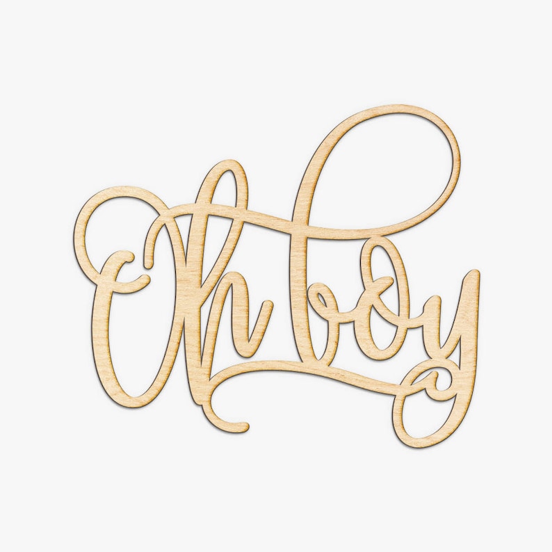 Oh Boy Script Wood Cut Sign Wood Sign Art Wood Sign Laser | Etsy