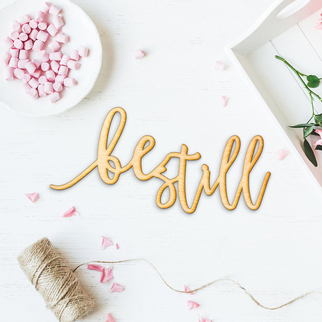 Pen Script Be Still Wood Sign - Wood Gift, Wood Script Sign, Home Sign ...