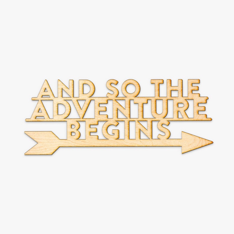 Adventure Begins Wood Sign - Adventure Begins, Laser Cut Wood Sign ...