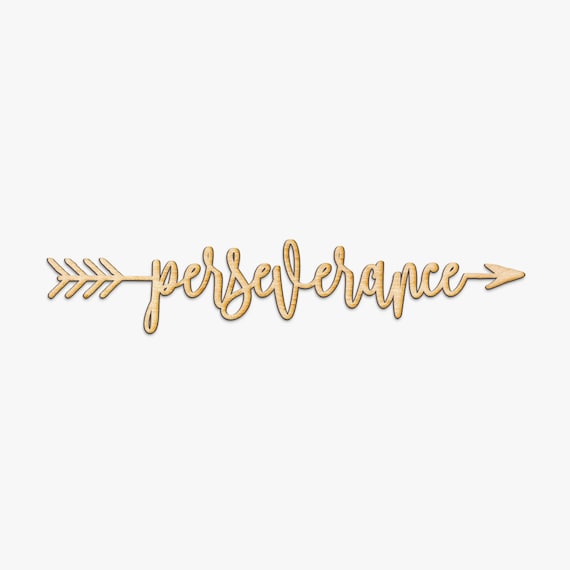 Perseverance Arrow Wood Sign Wood Sign Art Wooden Sign | Etsy